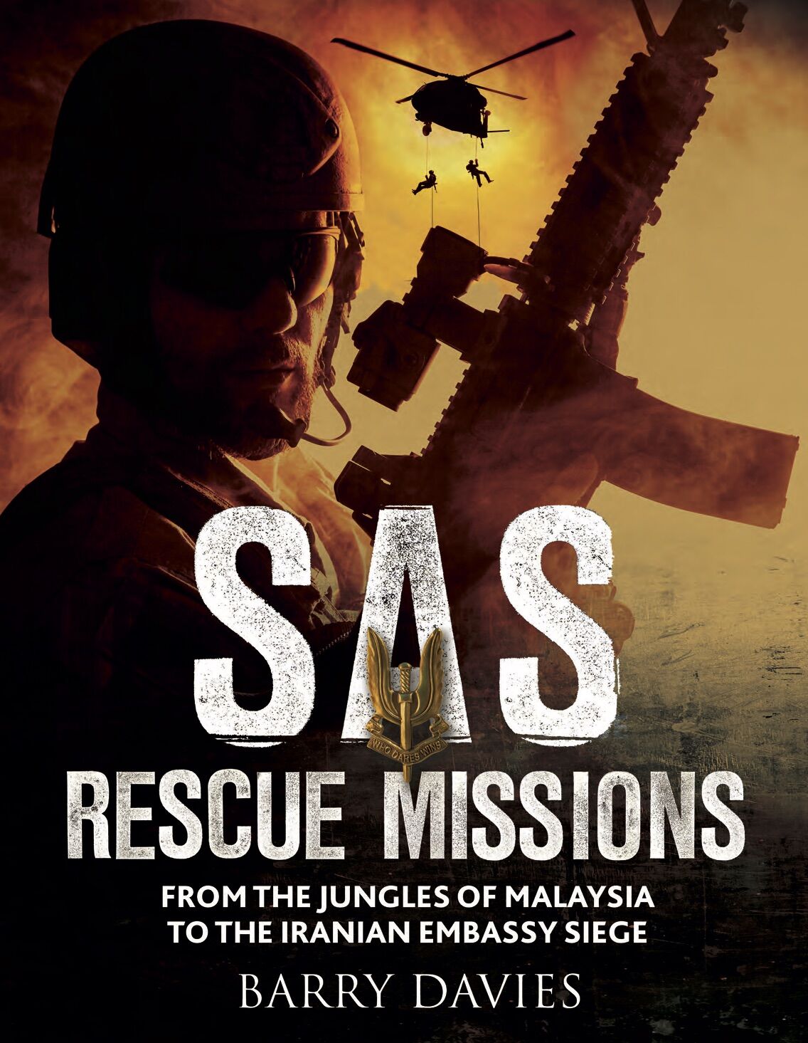 SAS Rescue Missions by Barry Davies - Amber Books