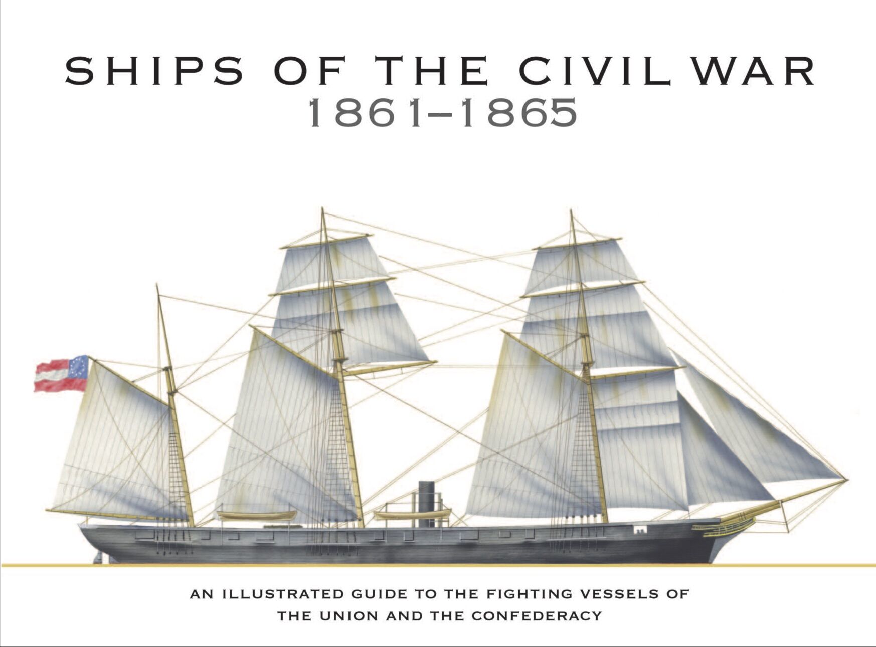 Ships of the Civil War - Amber Books