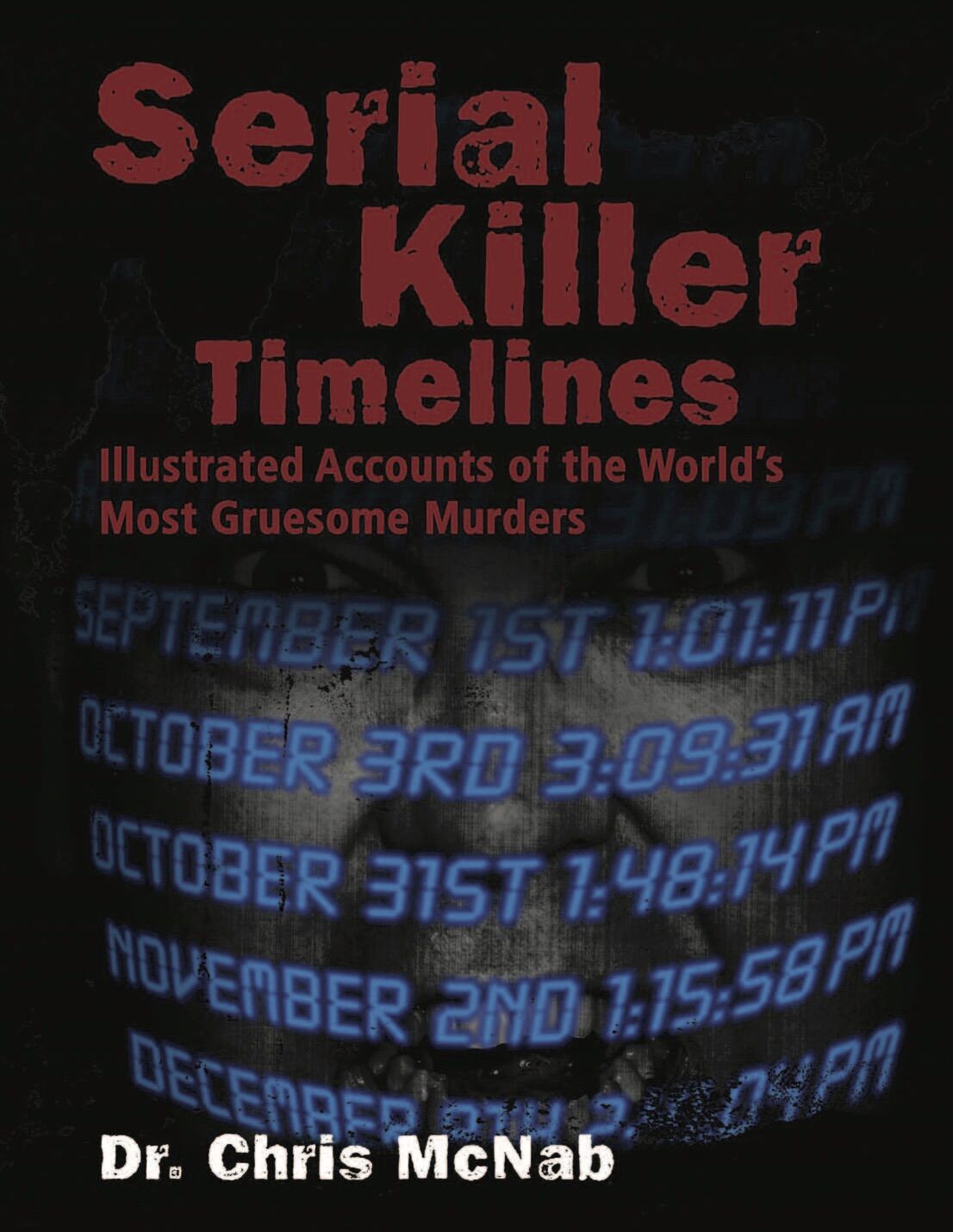 Serial Killer Timelines - Amber Books