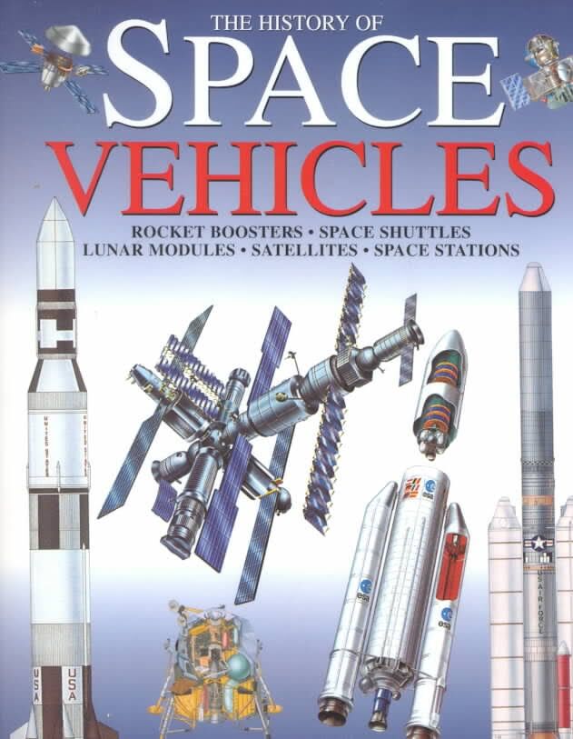 The History of Space Vehicles - Amber Books