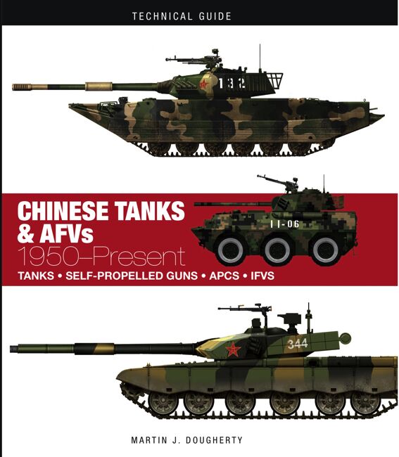 Chinese Tanks & AFVs: Technical Guide [128pp] - Amber Books
