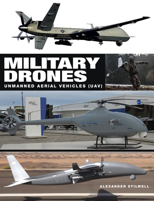 Military Drones by Alexander Stilwell - Amber Books