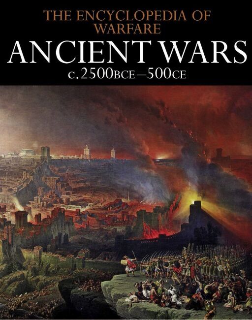 Ancient Wars: Encyclopedia of Warfare - Amber Books