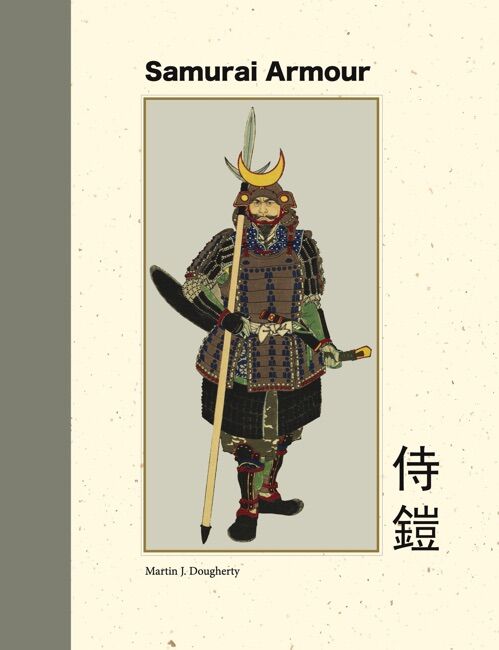 Samurai Armour [Quarterbound] by Martin J Dougherty - Amber Books